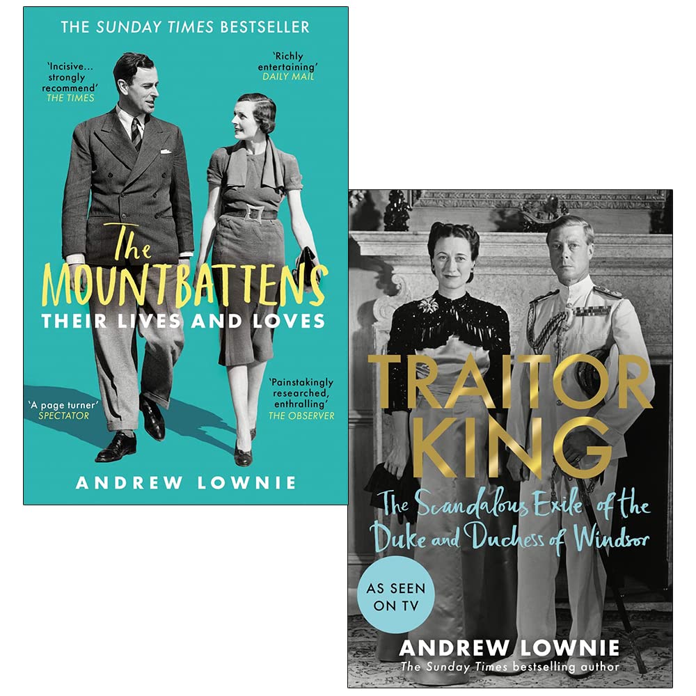 Andrew Lownie Collection 2 Books Set (Traitor King, The Mountbattens): Amazon.co.uk: Andrew ...