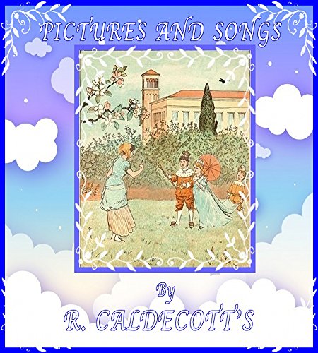 Amazon.co.jp: R. CALDECOTT’S first collection of PICTURES AND SONGS ...