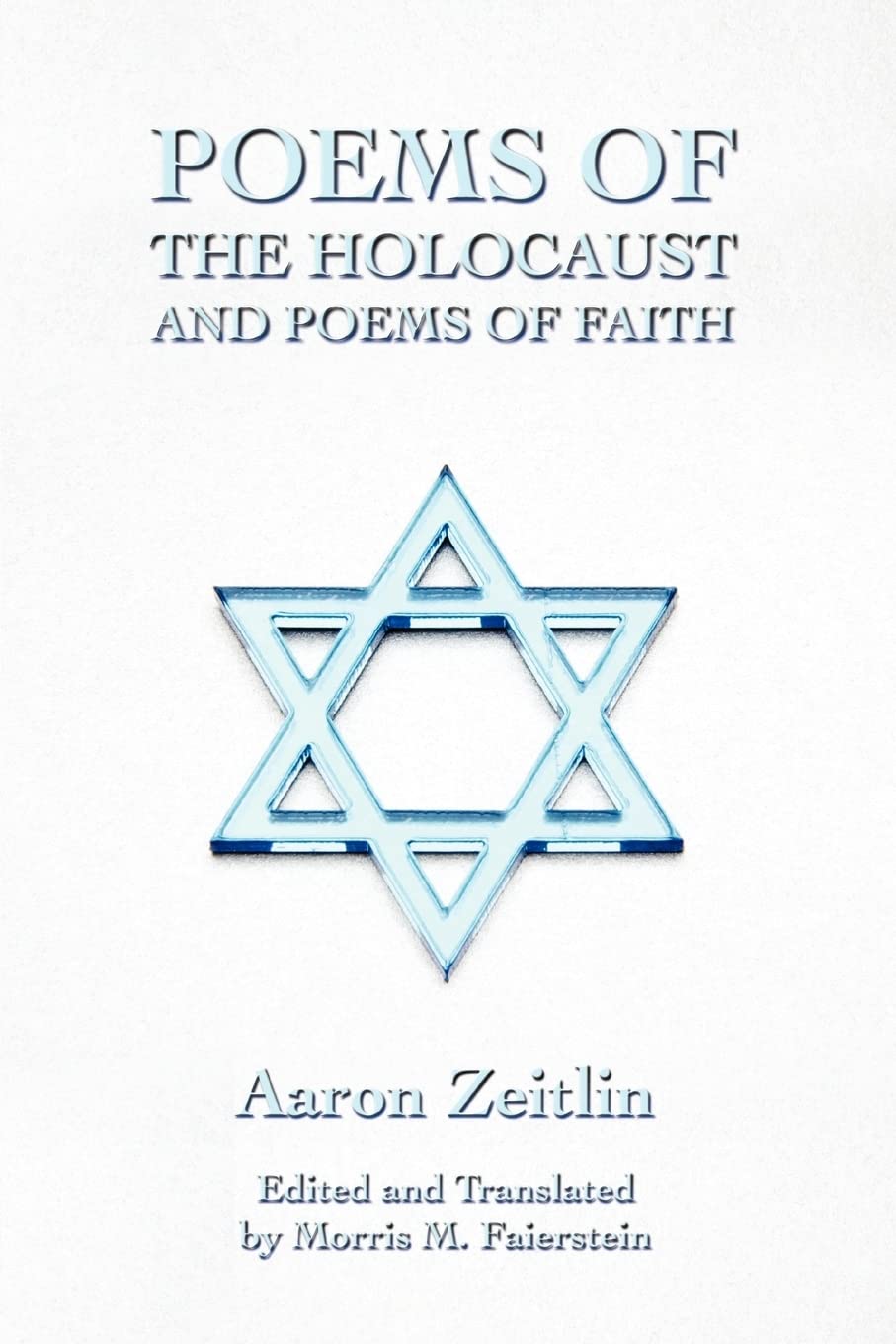 Amazon.com: Poems of the Holocaust and Poems of Faith: 9780595434503 ...