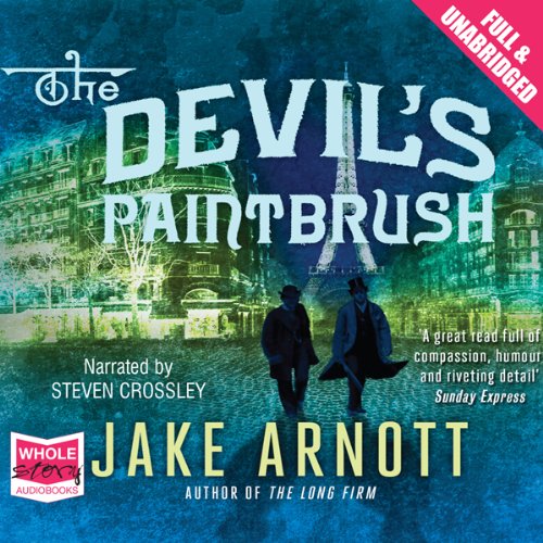 The Devil's Paintbrush (Audio Download): Jake Arnott, Steven Crossley ...