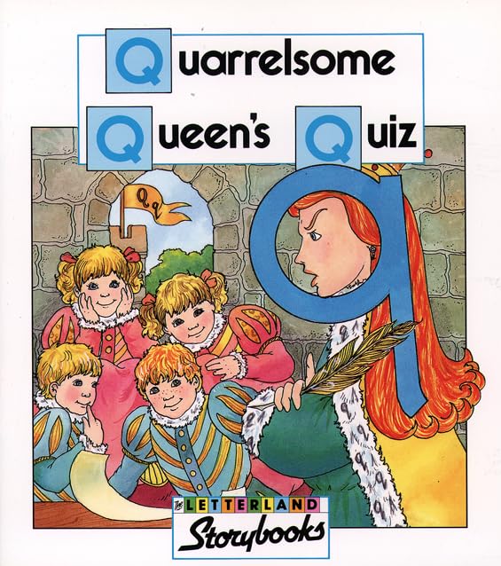 Quarrelsome Queen's Quiz (Letterland Storybooks): Lyn; Downer Wendon ...