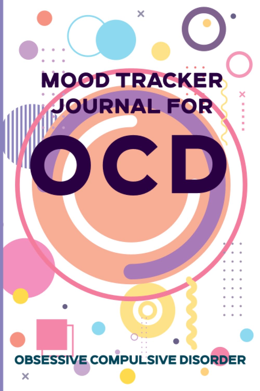 Mood Tracker Journal for OCD: Tracking & Journaling specifically for ...