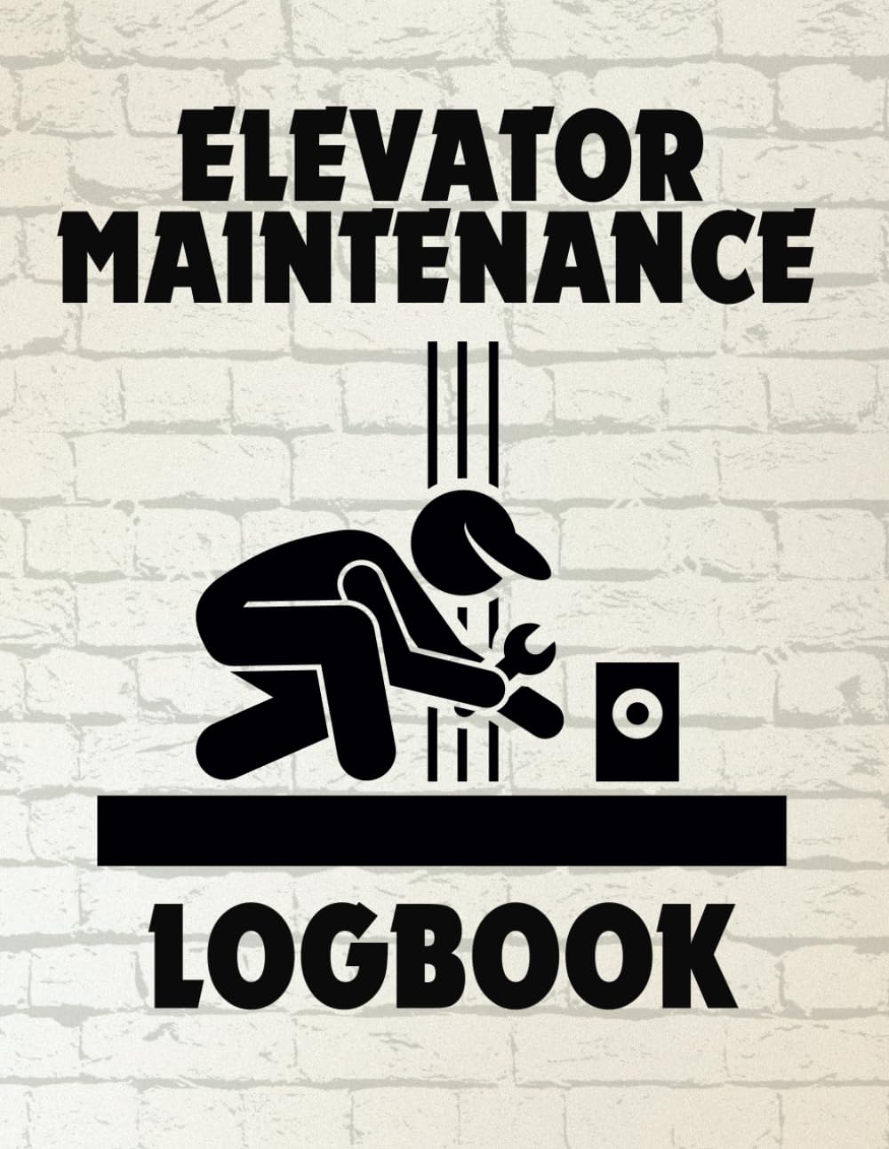 Elevator Maintenance Log Book: Elevator and escalator maintenance ...