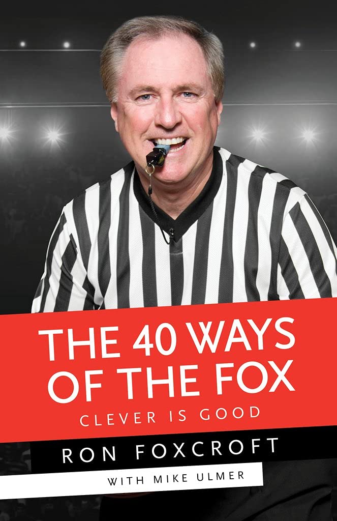 The 40 Ways Of The Fox: Ron Foxcroft, Mike Ulmer: 0066143404044: Amazon ...