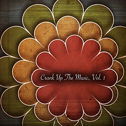 Crank Up The Music, Vol. 1 by Various artists on Amazon Music - Amazon ...