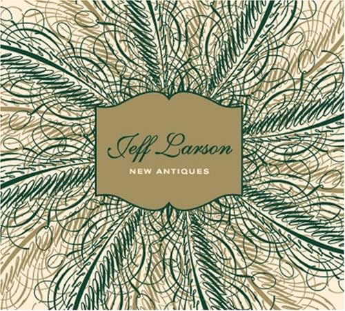 Jeff Larson - New Antiques - Amazon.com Music
