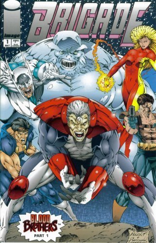 Brigade #1 Blood Brothers Part One: Rob Liefeld: Amazon.com: Books