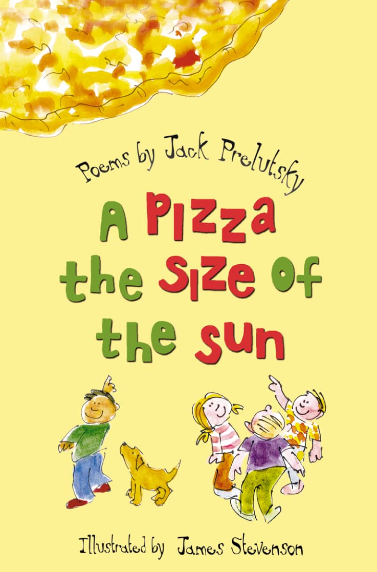 Amazon | A Pizza the Size of the Sun | Prelutsky, Jack, Stevenson ...