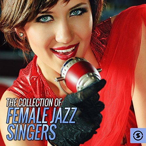 Reproducir The Collection of Female Jazz Singers de VARIOUS ARTISTS en ...