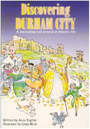 Discovering Durham City: Anne English: 9781897585467: Amazon.com: Books