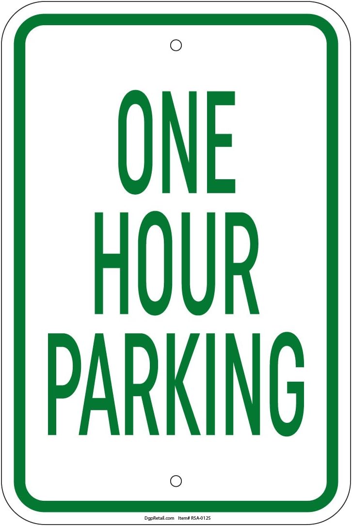 Amazon.com : One Hour Parking Sign 8"x12" Aluminum Signs Retail Store ...