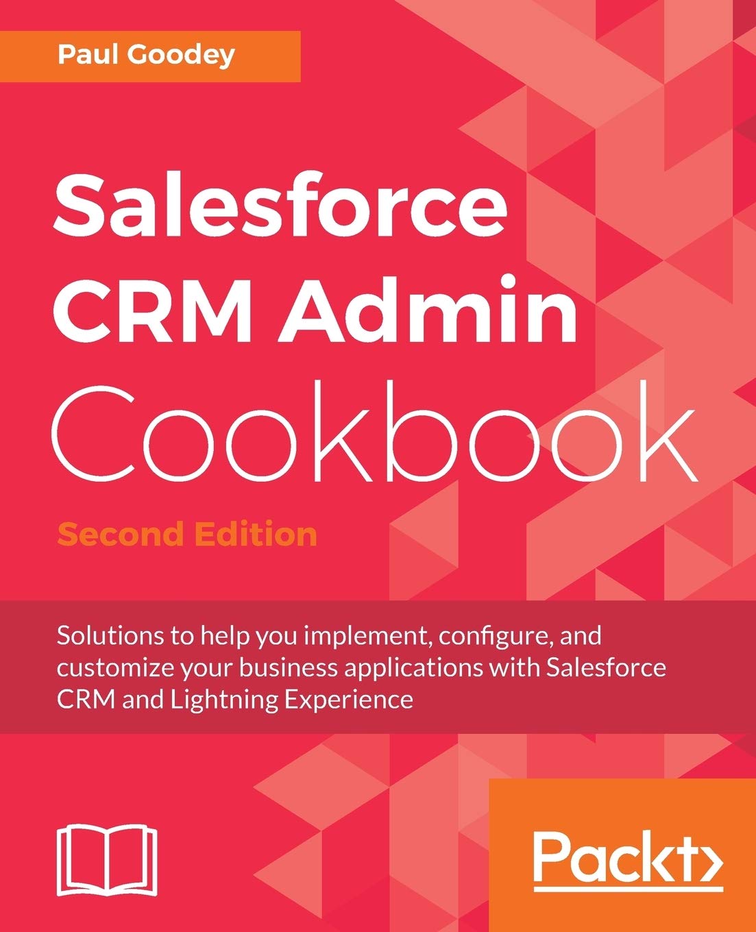 Amazon.com: Salesforce CRM Admin Cookbook, Second Edition ...