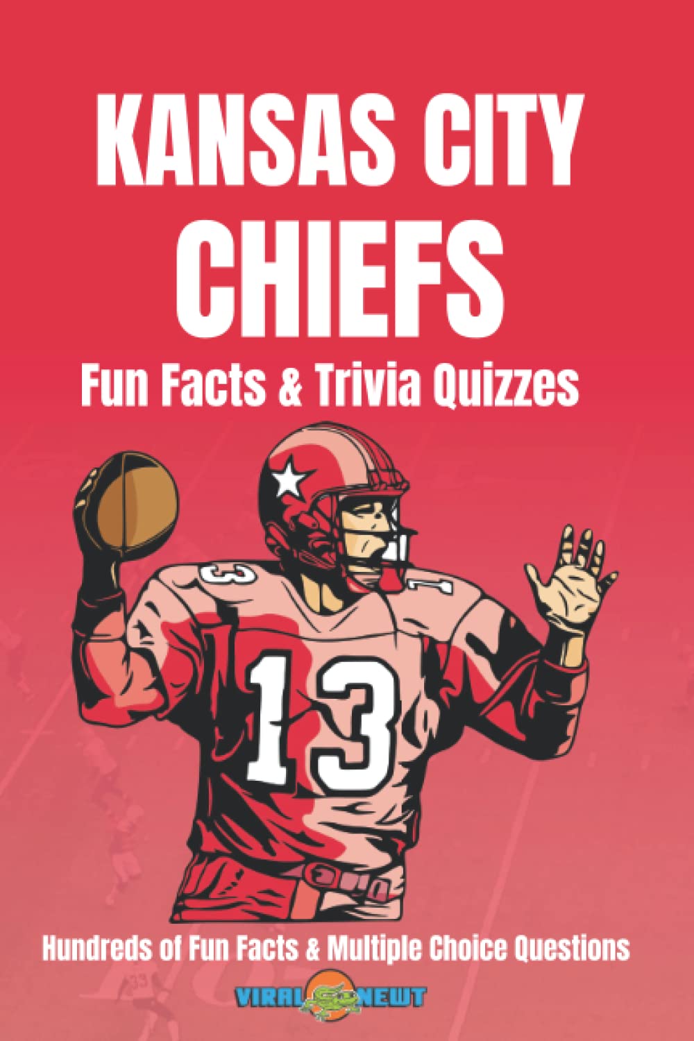 Buy Kansas City Chiefs Fun Facts & Trivia Quizzes: Hundreds of Fun ...