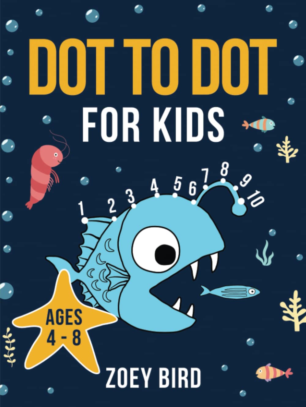 Dot to Dot for Kids: Connect the Dots Activity Book for Ages 4 - 8 ...
