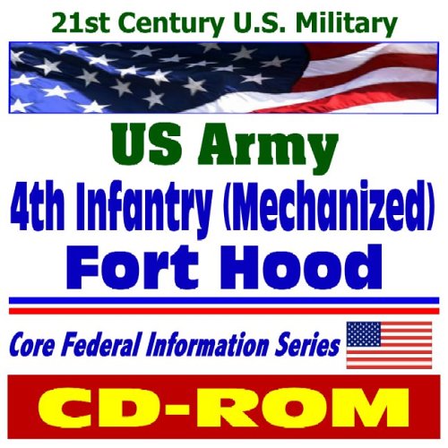 21st Century U.S. Military: U.S. Army 4th Infantry (Mechanized ...
