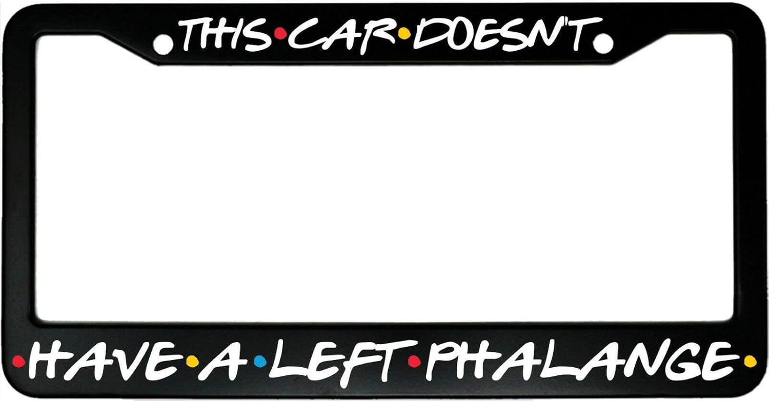 Amazon.com: License Plate Holder This Car Doesn't Have A Left Phalange ...
