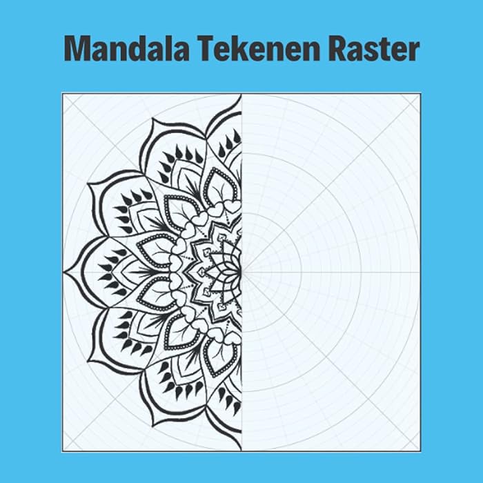 Buy Mandala Tekenen Raster: Cirkelvormige rasters om je te helpen je ...