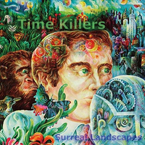 Amazon.co.jp: Surreal Landscapes : The Time Killers: デジタルミュージック