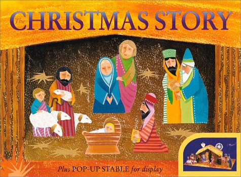 The Christmas Story: Includes a Pop-Up Stable for Your Nativity Display ...
