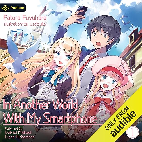 Amazon.com: In Another World with My Smartphone: Volume 1: In Another ...