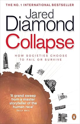 Collapse: How Societies Choose to Fail or Survive: Amazon.co.uk ...