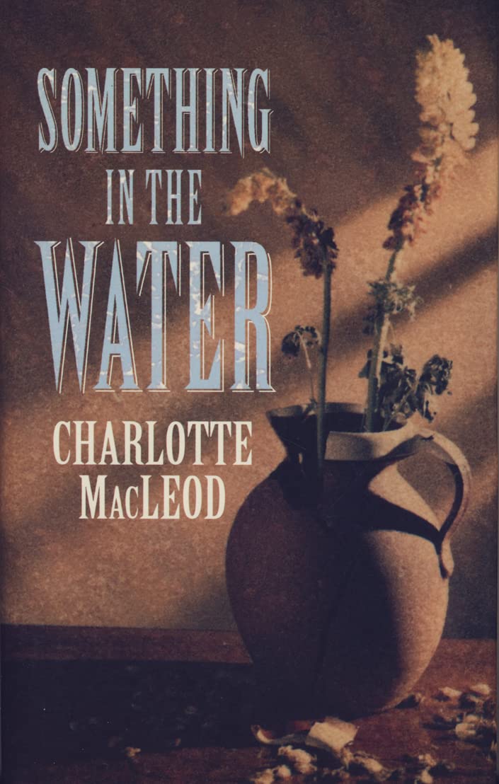 Something In The Water: MacLeod, Charlotte: 9780002324939: Amazon.com ...