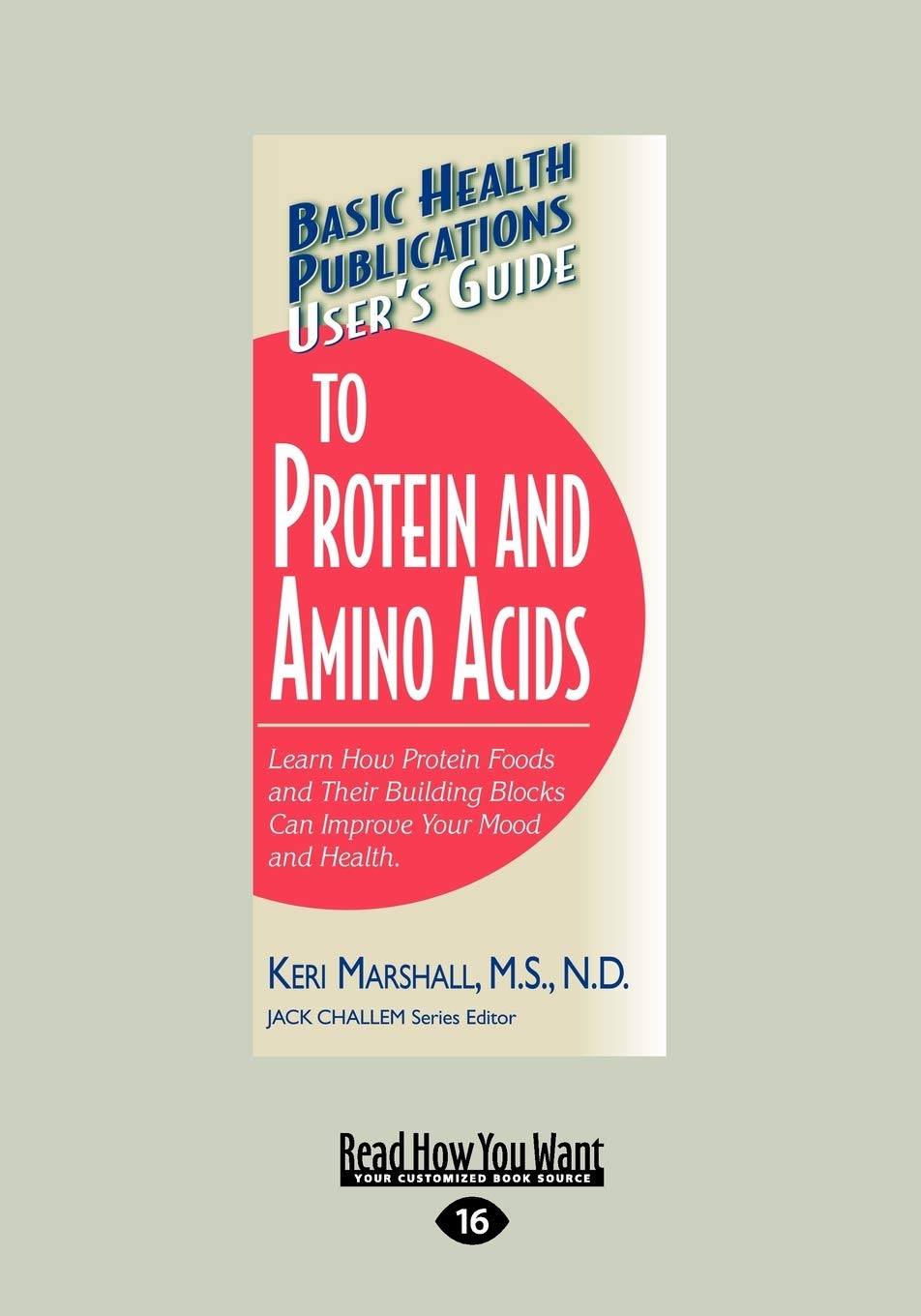 User's Guide to Protein and Amino Acids: Learn How Protein Foods and ...