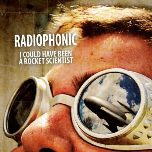 Radiophonic - I Could Have Been A Rocket Scientist - Amazon.com Music