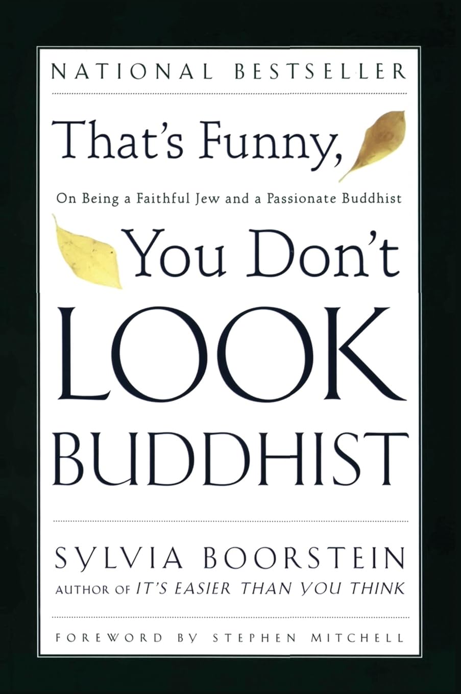 Amazon.com: That's Funny, You Don't Look Buddhist: On Being a Faithful ...