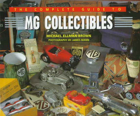 The Complete Guide to Mg Collectibles: Ellman-Brown, Michael ...