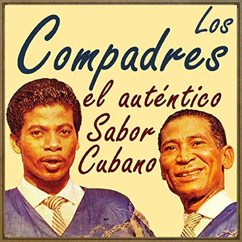 El Auténtico Sabor Cubano : Los Compadres: Amazon.fr: Téléchargement de ...