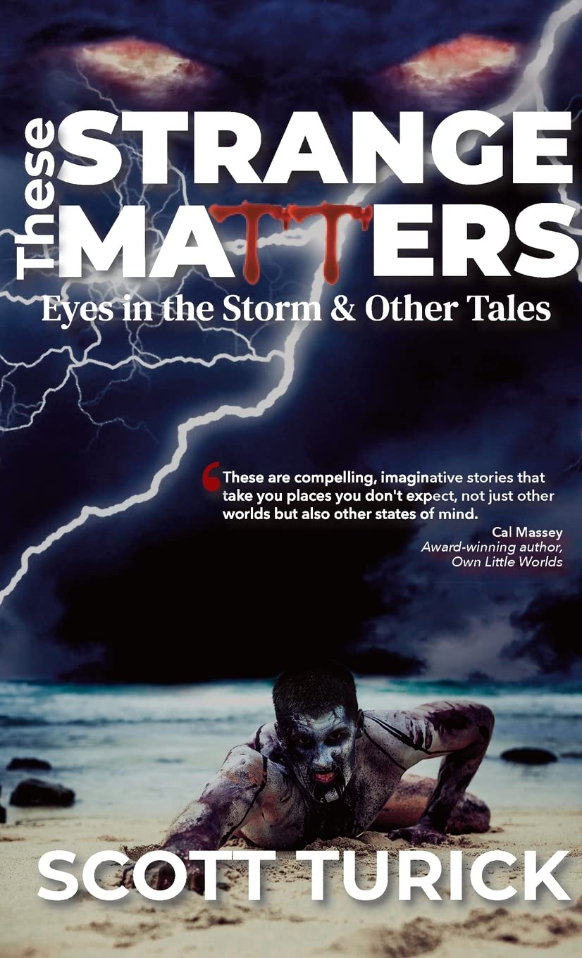 Amazon.com: These Strange Matters: Eyes in the Storm & Other Tales ...