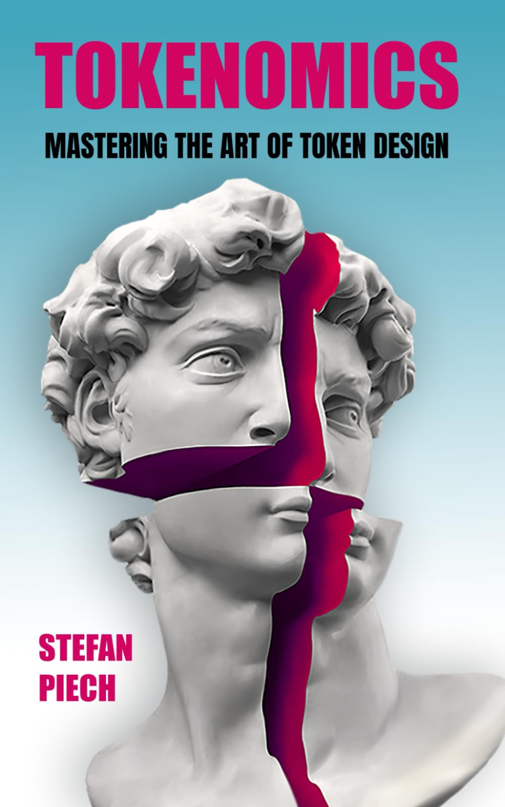 Tokenomics: Mastering the Art of Token Design: Piech, Stefan: 9798393825553: Amazon.com: Books