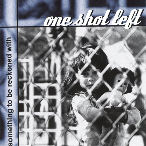 Play Something to be Reckoned With by One Shot Left on Amazon Music