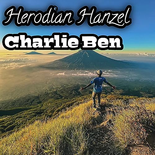 Play Herodian Hanzel by Charlie Ben on Amazon Music
