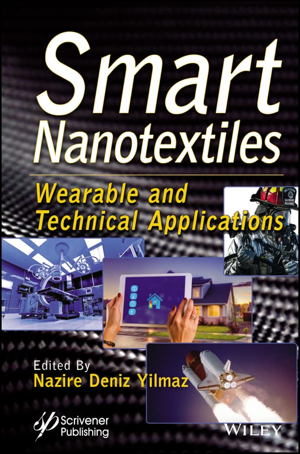 Smart Nanotextiles: Wearable and Technical Applications 1, Yilmaz ...