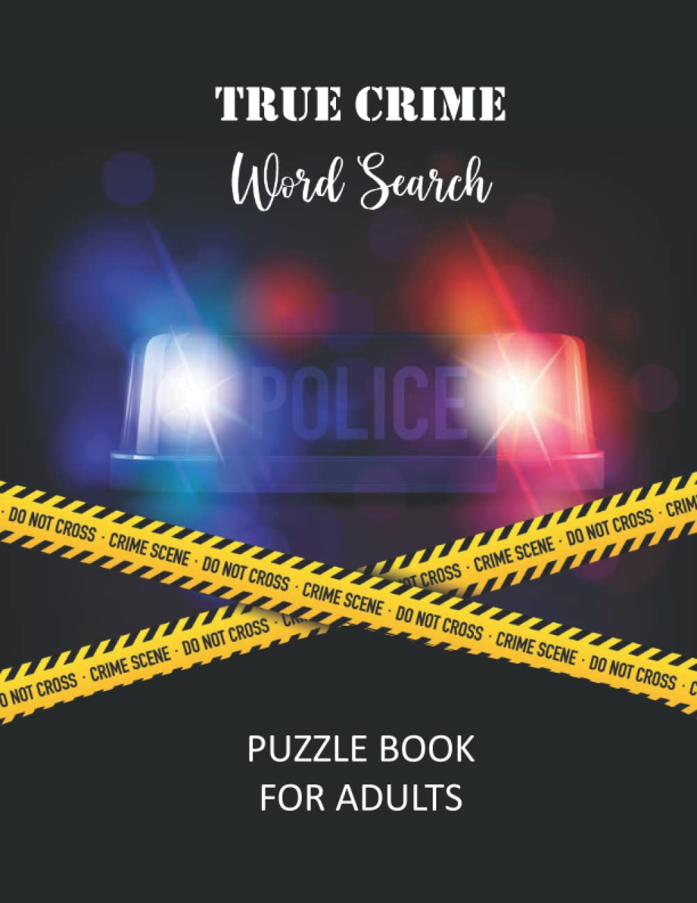 True Crime Word Search: Puzzle Book for Adults: Leas, Penelope ...