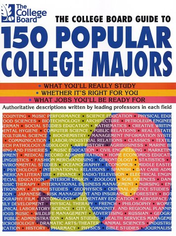 Amazon.com: The College Board Guide to 150 Popular College Majors ...