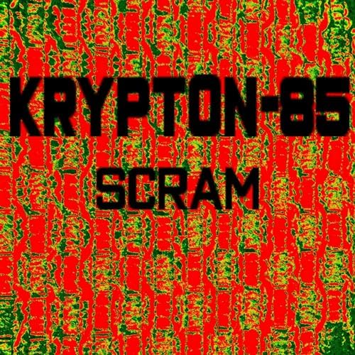 Amazon.co.jp: Scram : Krypton-85: デジタルミュージック