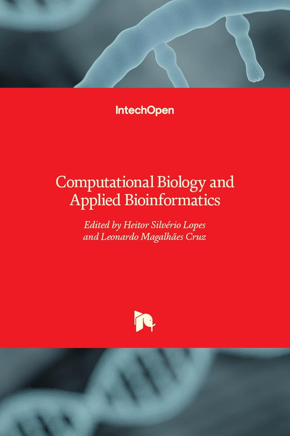 Computational Biology and Applied Bioinformatics: Lopes, Heitor ...