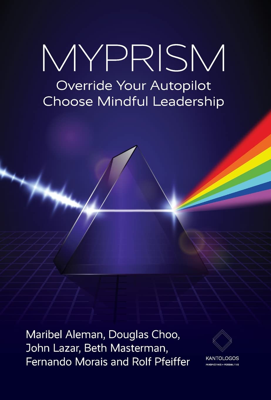 Myprism: Override Your Autopilot, Choose Mindful Leadership: Aleman ...