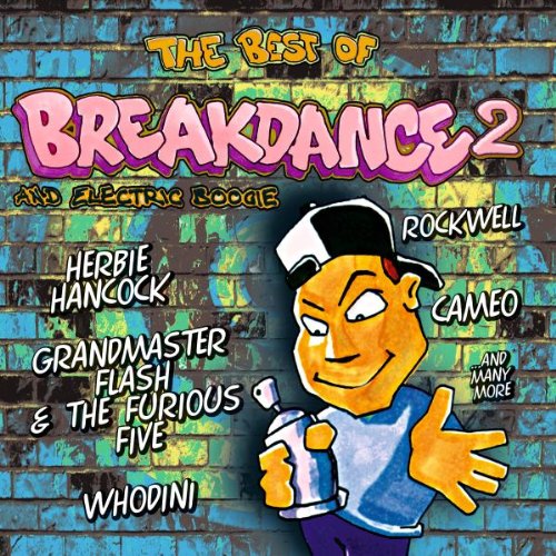 The Best of Breakdance and Electric Boogie 2: Amazon.de: Musik-CDs & Vinyl