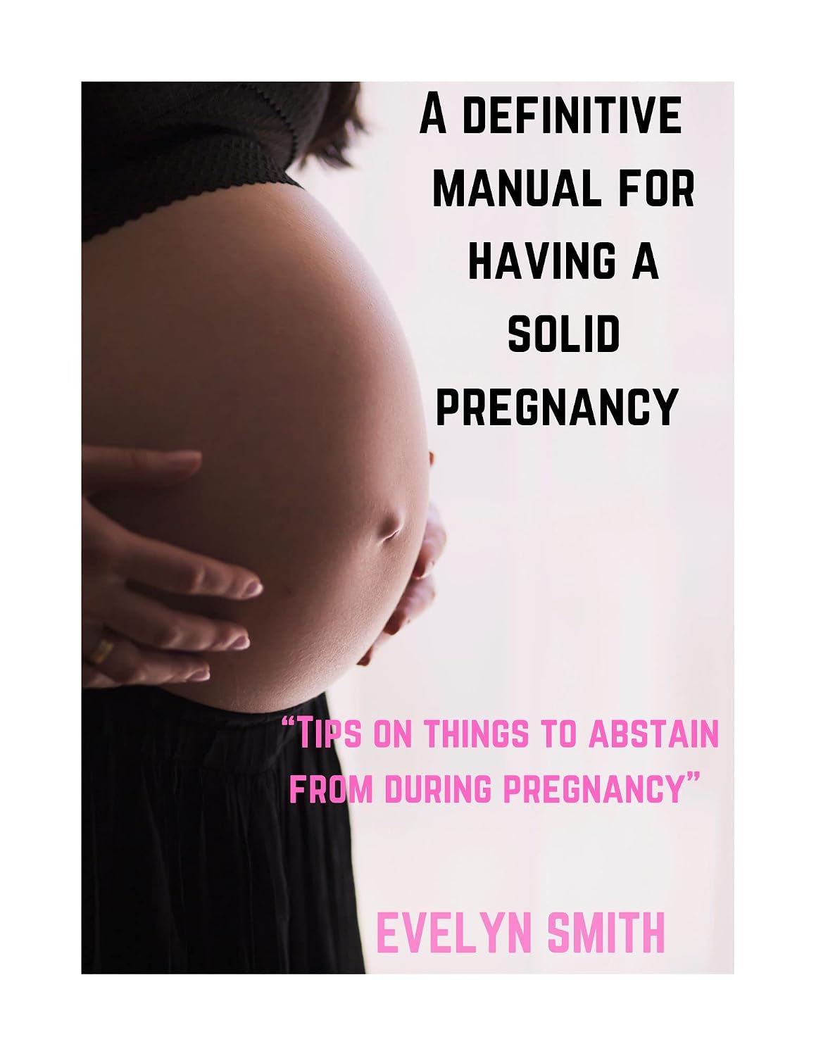 As A Pregnant Lady All That You Ought To Stay Away From During