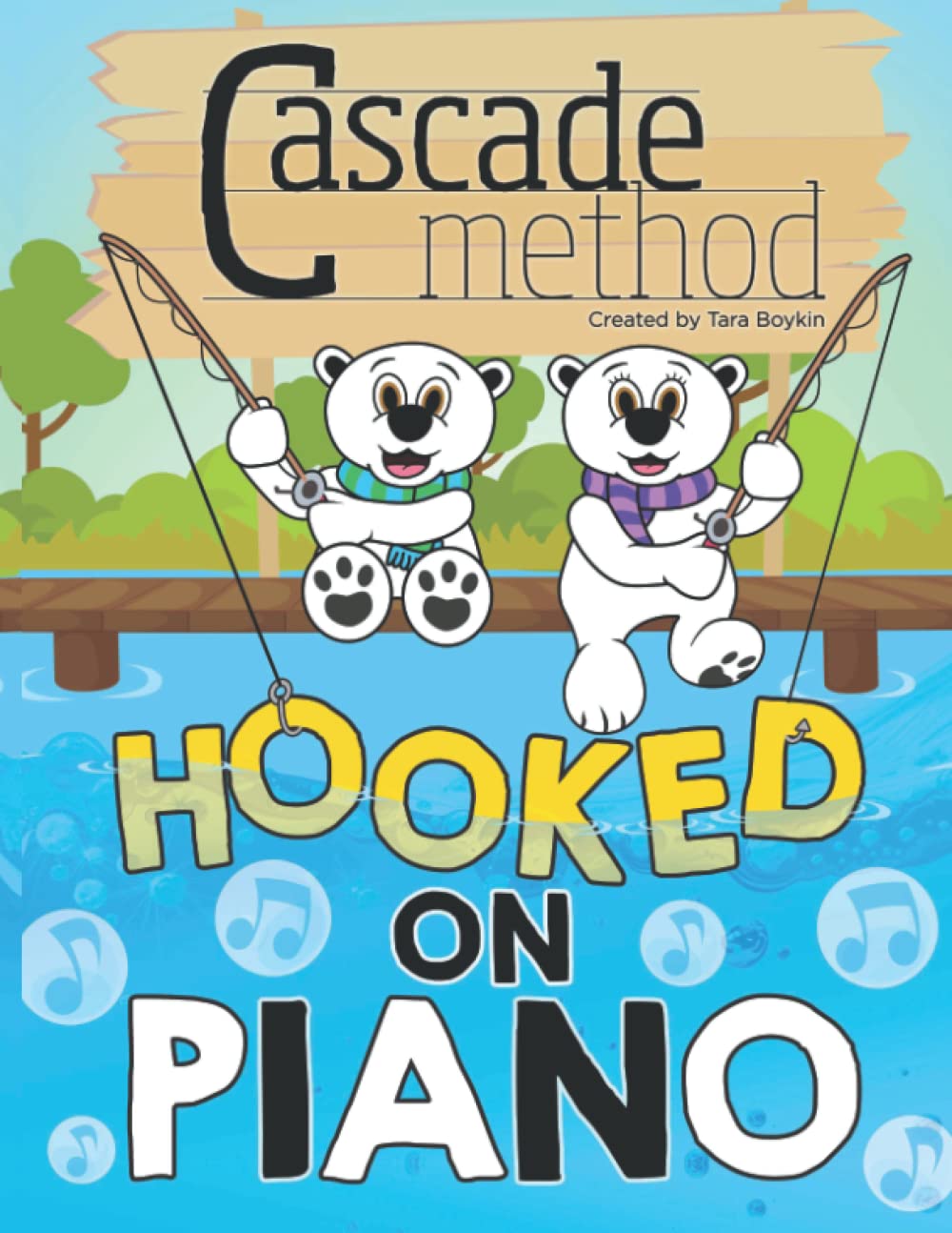 Hooked On Piano by Tara Boykin: The Perfect Book For Beginner Piano ...