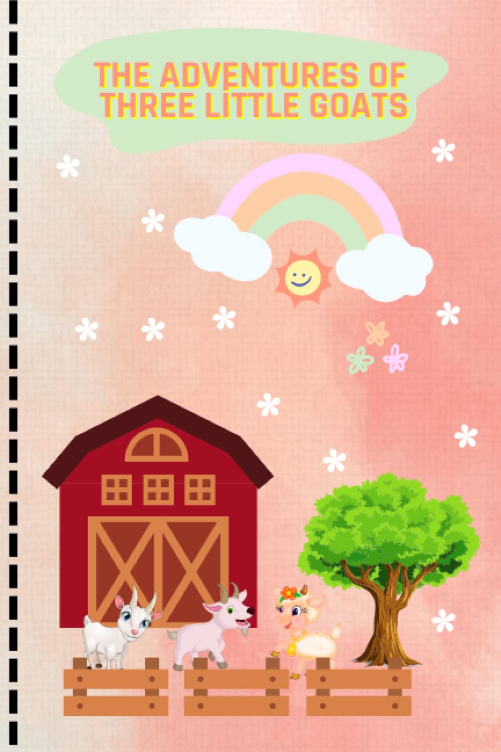 The Adventures of Three Little Goats: It is a good example of ...