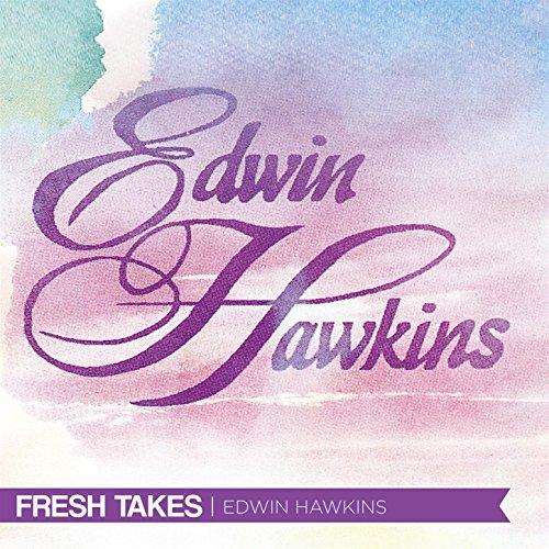 Amazon.com: Fresh Takes : Edwin Hawkins: Digital Music