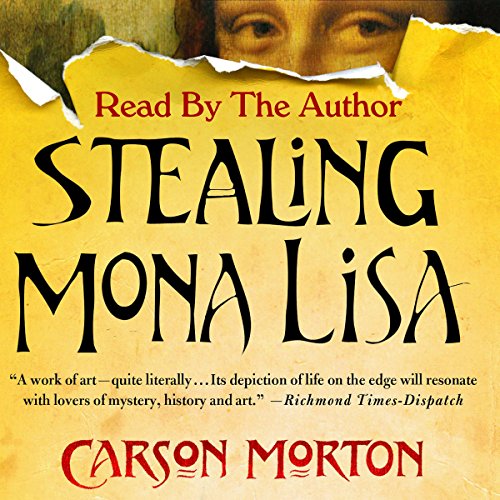 Amazon.com: Stealing Mona Lisa: A Mystery (Audible Audio Edition): Carson Morton, Carson Morton ...