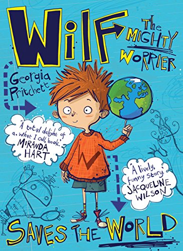 Wilf the Mighty Worrier Saves the World: Book 1 eBook : Pritchett ...