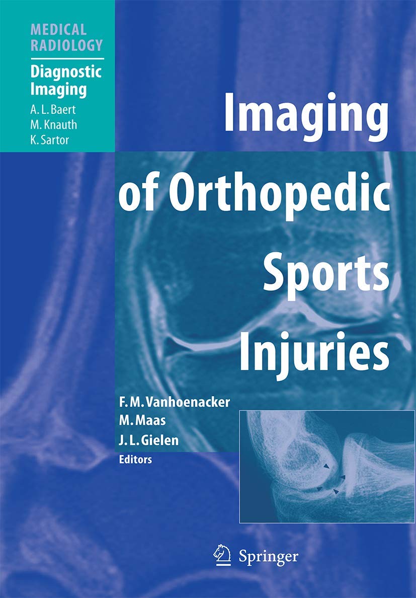 Imaging of Orthopedic Sports Injuries (Medical Radiology ...