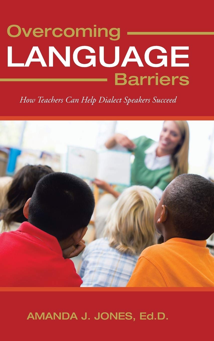 Overcoming Language Barriers: How Teachers Can Help Dialect Speakers ...